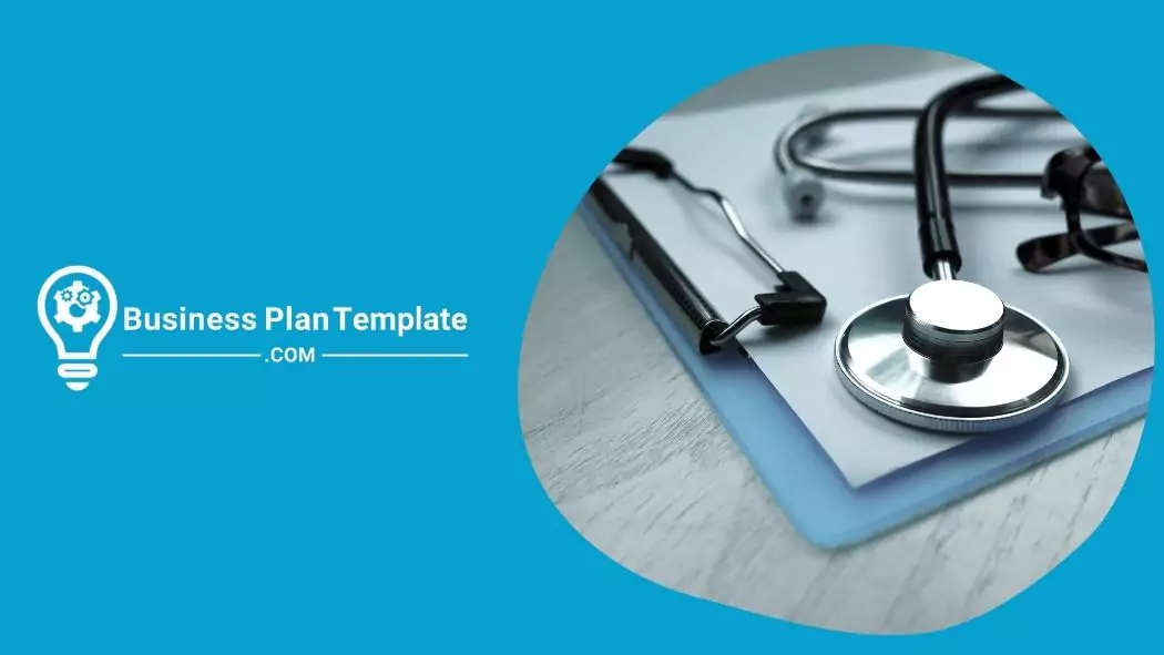 Medical & Health Business Plan Templates - BusinessPlanTemplate.com